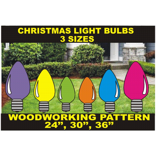 Christmas Light Bulbs – PatternsRus Seasonal Woodworking Patterns